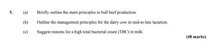 Leaving Cert Agricultural Science Beef & Dairy Cattle: 5. (a) Briefly ...