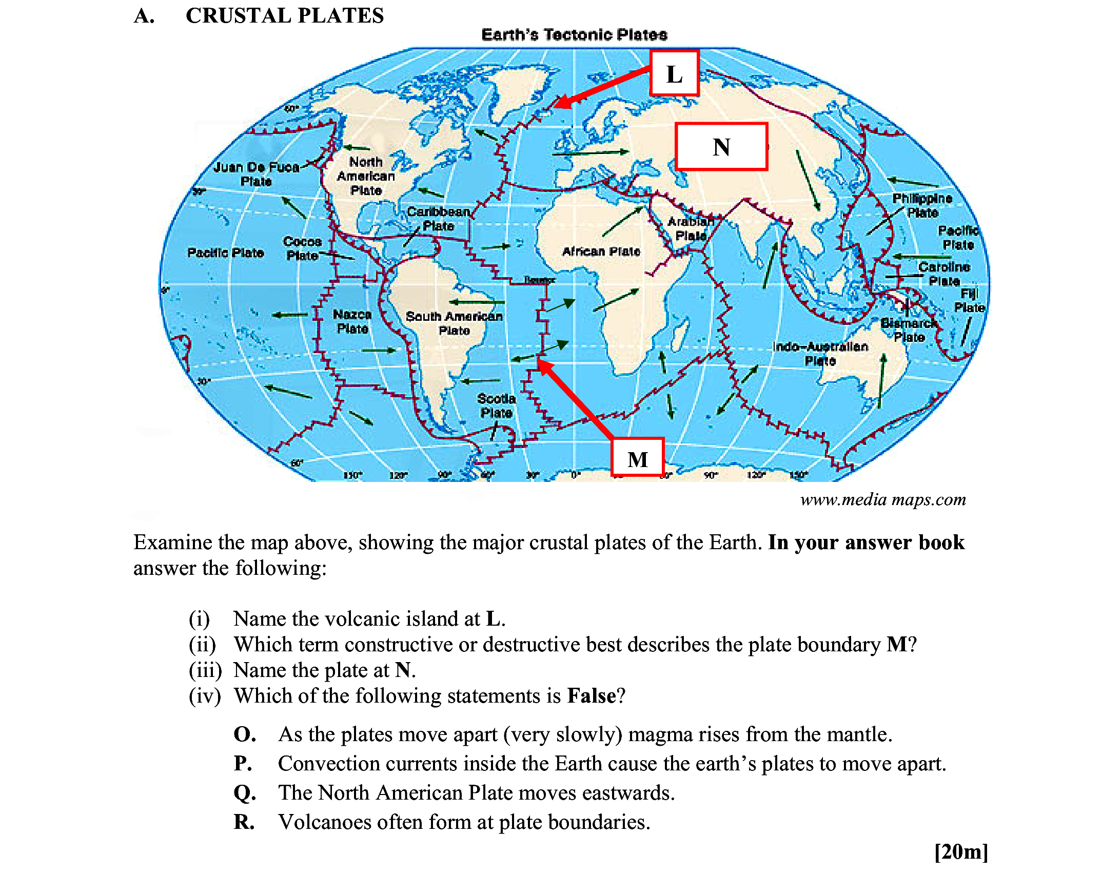 Leaving Cert Geography Tectonic Plates: Examine the map above, showing t
