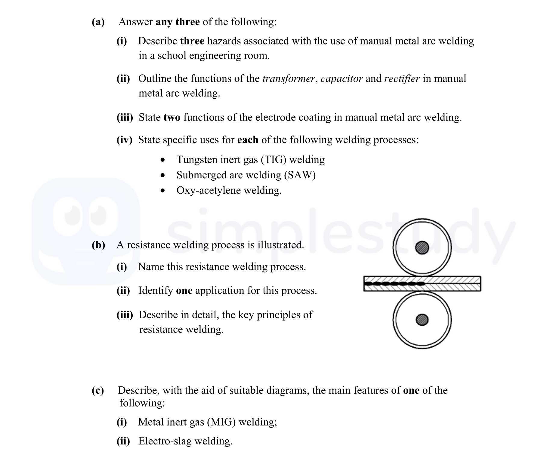 Leaving Cert Engineering Welding: Answer any three of the followin