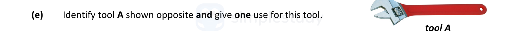 Leaving Cert Engineering Tools & Mechanisms: Identify tool A shown ...