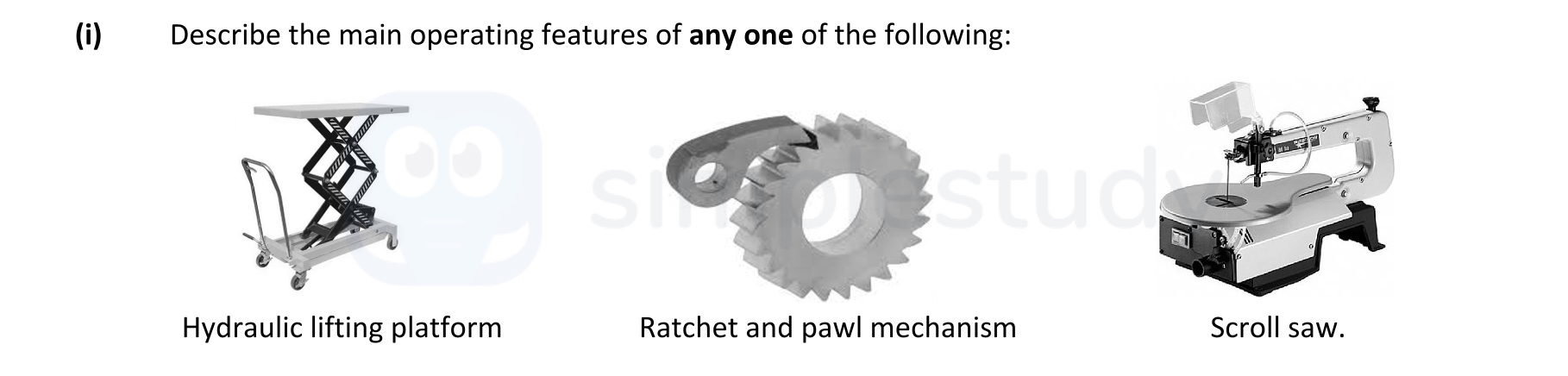 Leaving Cert Engineering Tools & Mechanisms: Describe the main ...