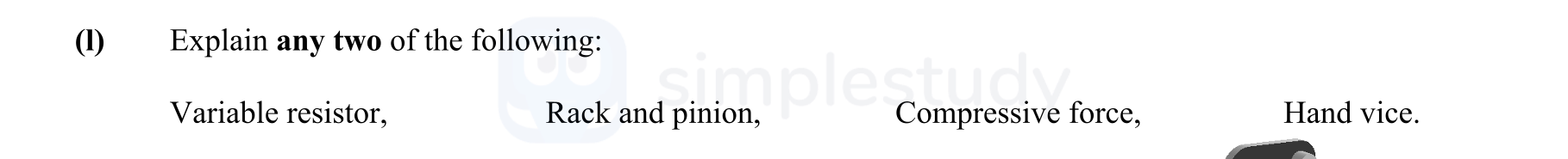 Leaving Cert Engineering Tools & Mechanisms: Explain any two of the ...