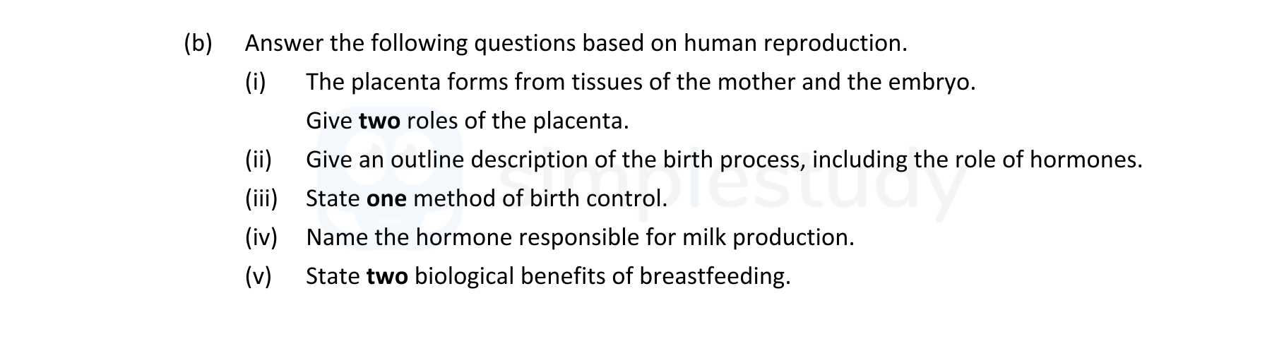 Leaving Cert Biology Human Reproduction: Answer the following questions b