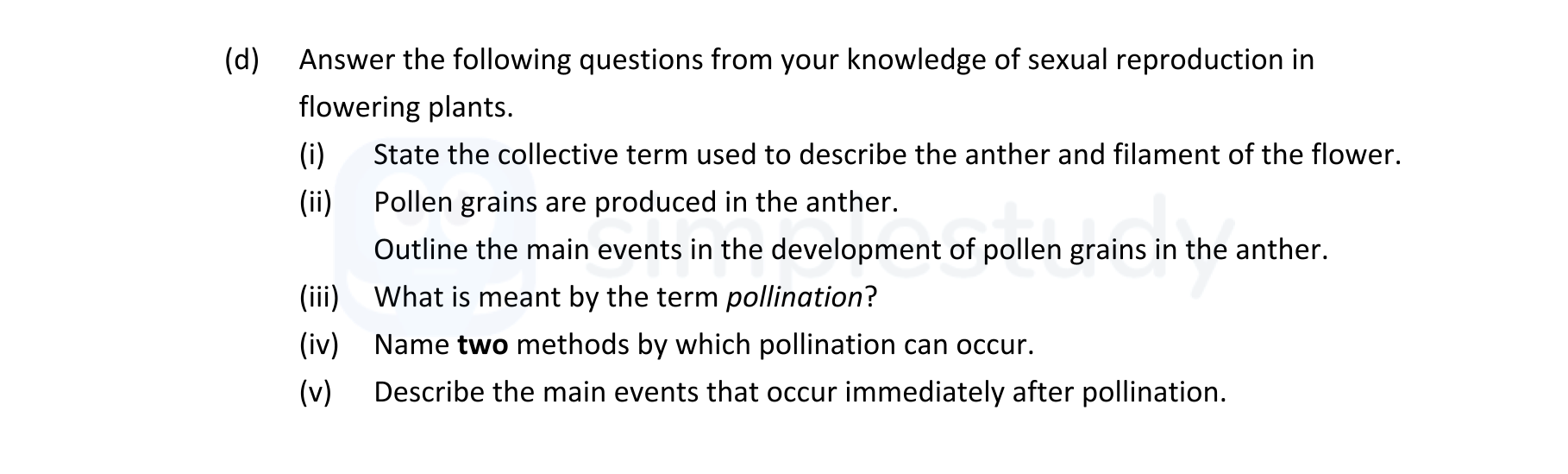 Leaving Cert Biology Plant Reproduction: Answer the following questions f