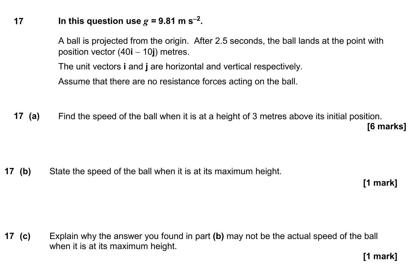 A-Level AQA Maths Mechanics 2.5 Constant Acceleration - 2D: In this question use g = 9.81 m