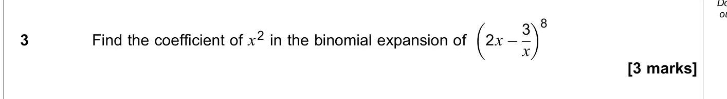A-Level AQA Maths Pure Binomial Expansion: Find the coefficient of $x^2$ in