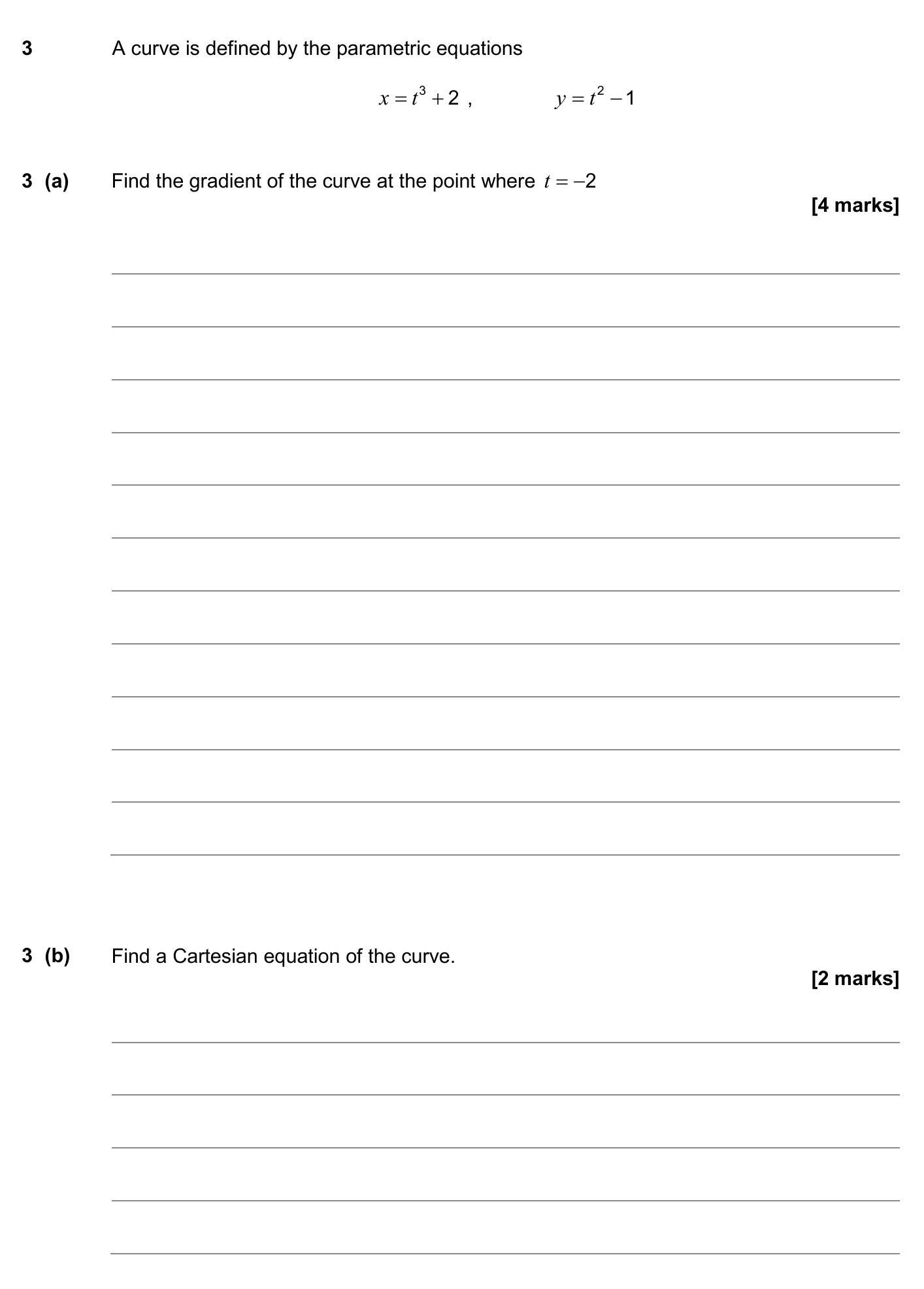 A Level Aqa Maths Pure Parametric Equations A Curve Is Defined By The Parame