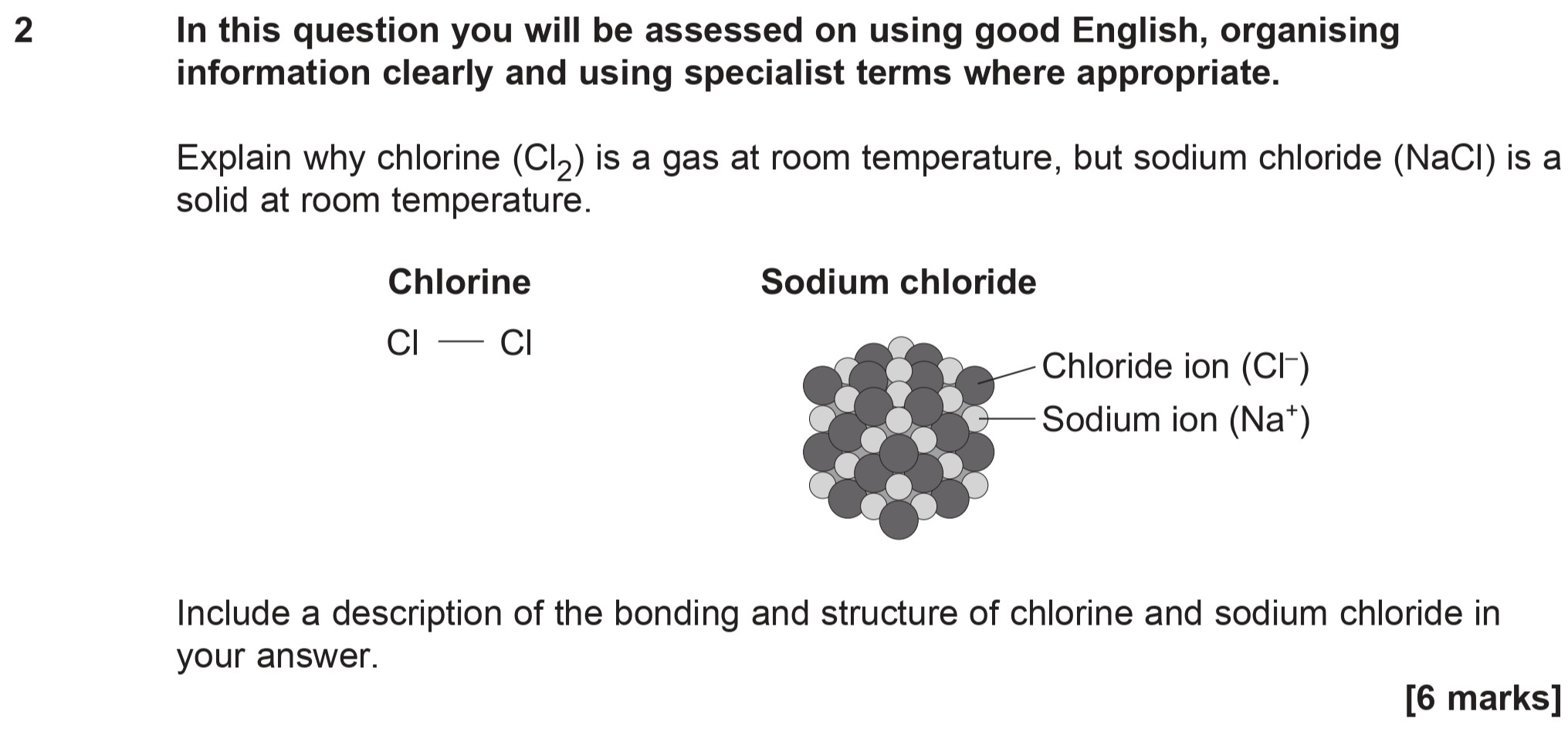 GCSE AQA Chemistry Bonding & Substance Properties: Explain why chlorine (Cl₂) is a