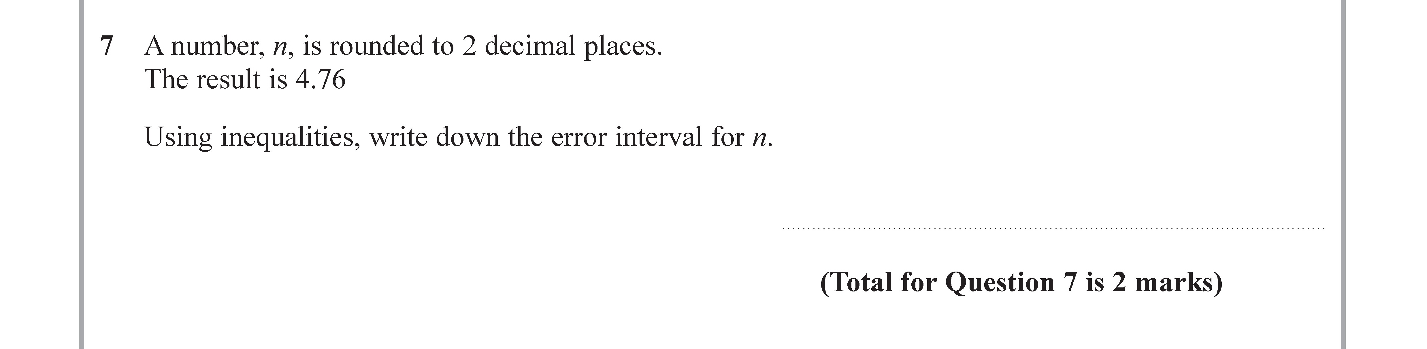 GCSE Edexcel Maths Rounding, Estimation & Bounds: A number, n, is ...