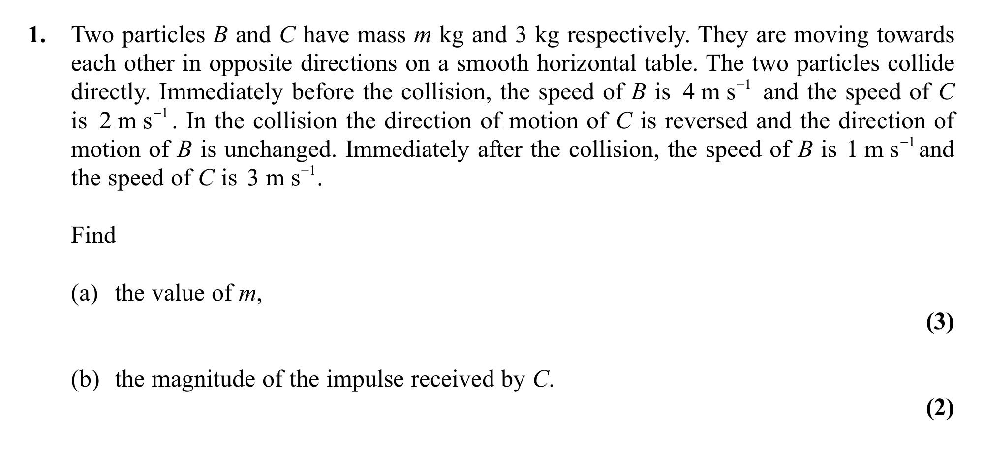 A-Level Edexcel Maths Mechanics Newtons Second Law: Two particles B and ...