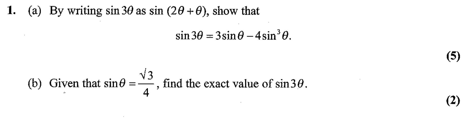 A-Level Edexcel Maths: Pure Proof: 1. (a) By writing sin 30° as sin
