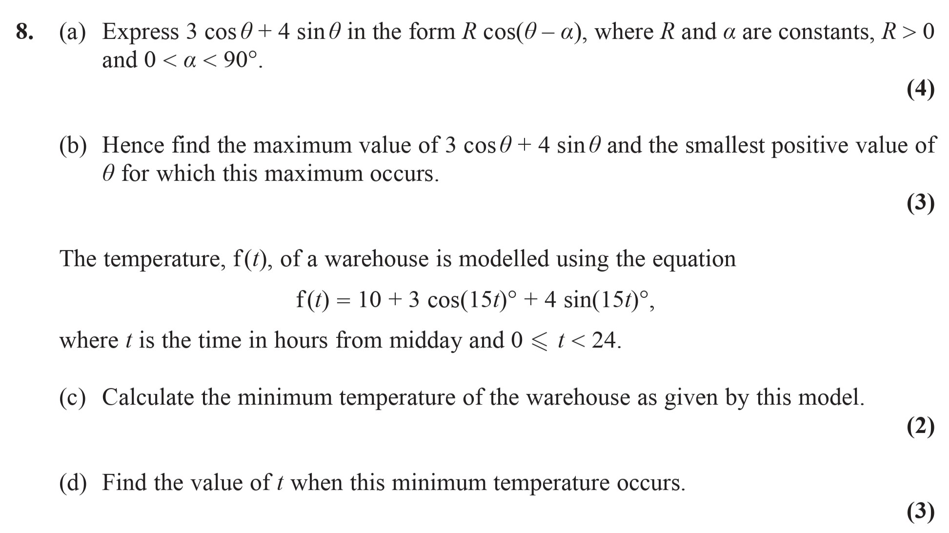 A-Level Edexcel Maths Pure Trigonometric Functions: 8. (a) Express 3 cos θ + 4 sin θ