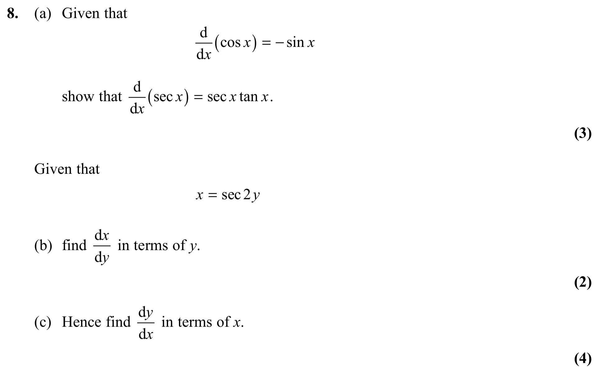 A-Level Edexcel Maths Pure Basic Trigonometry: Given that $$\frac{d}{dx}(\cos