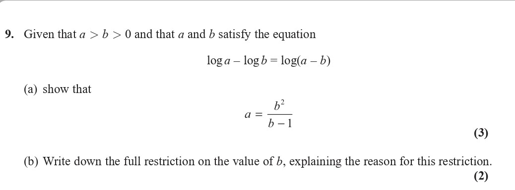 A-Level Edexcel Maths Pure Exponential & Logarithms: Given that $a > b > 0$ and that