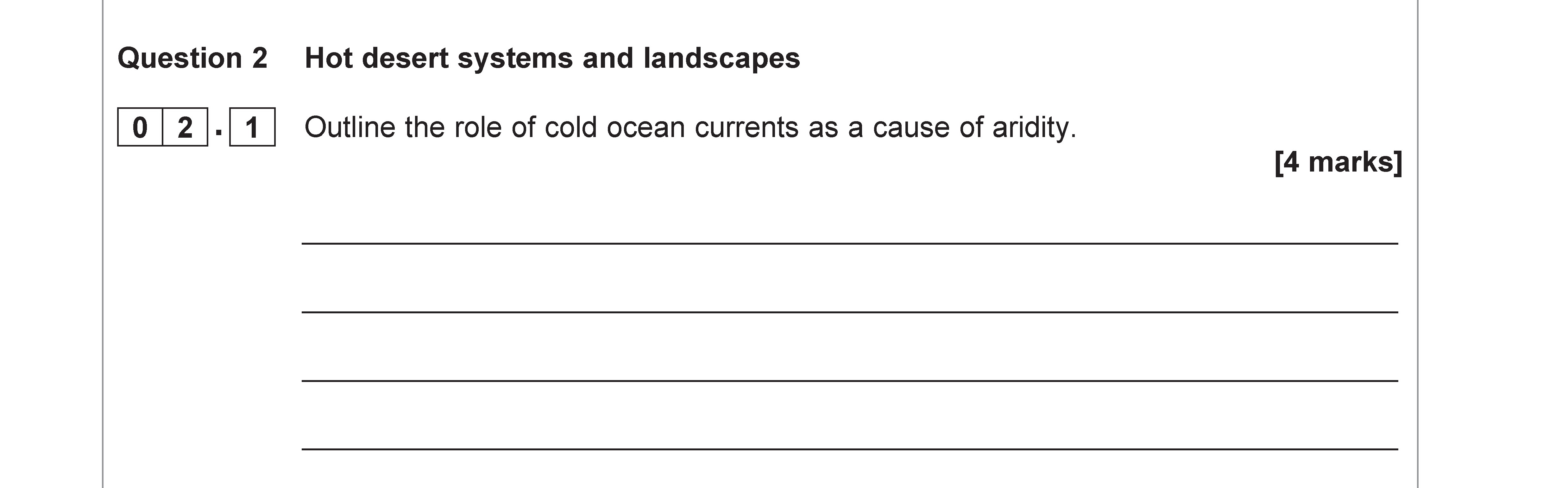 A-Level AQA Geography Desert Systems & Processes: Outline the role of ...
