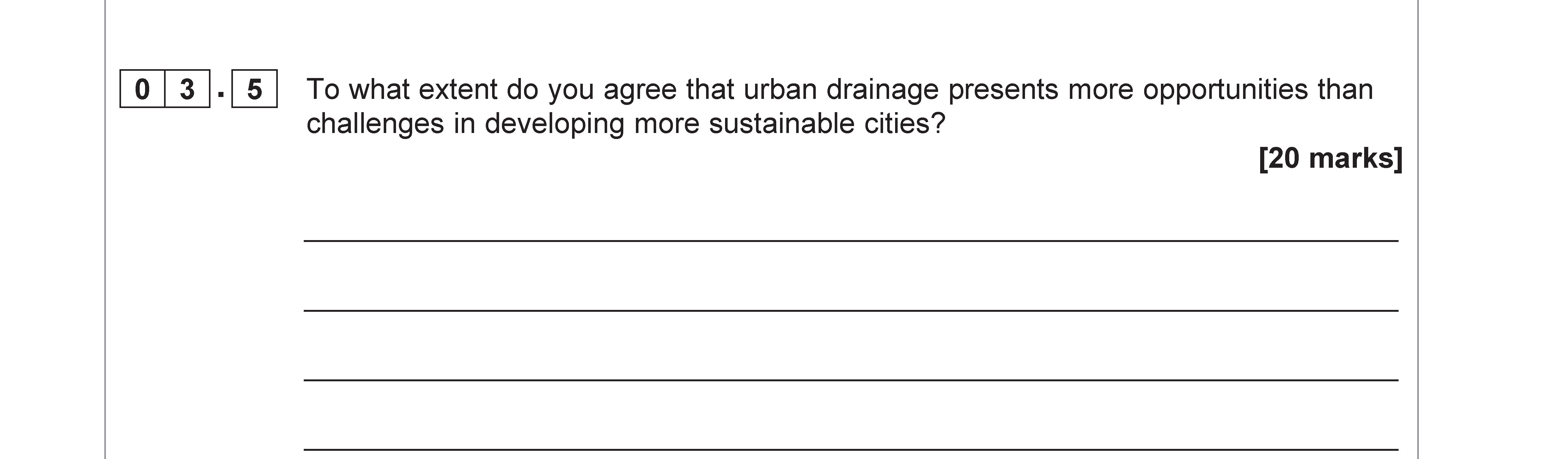 A-Level AQA Geography Urban Drainage: To what extent do you agree that