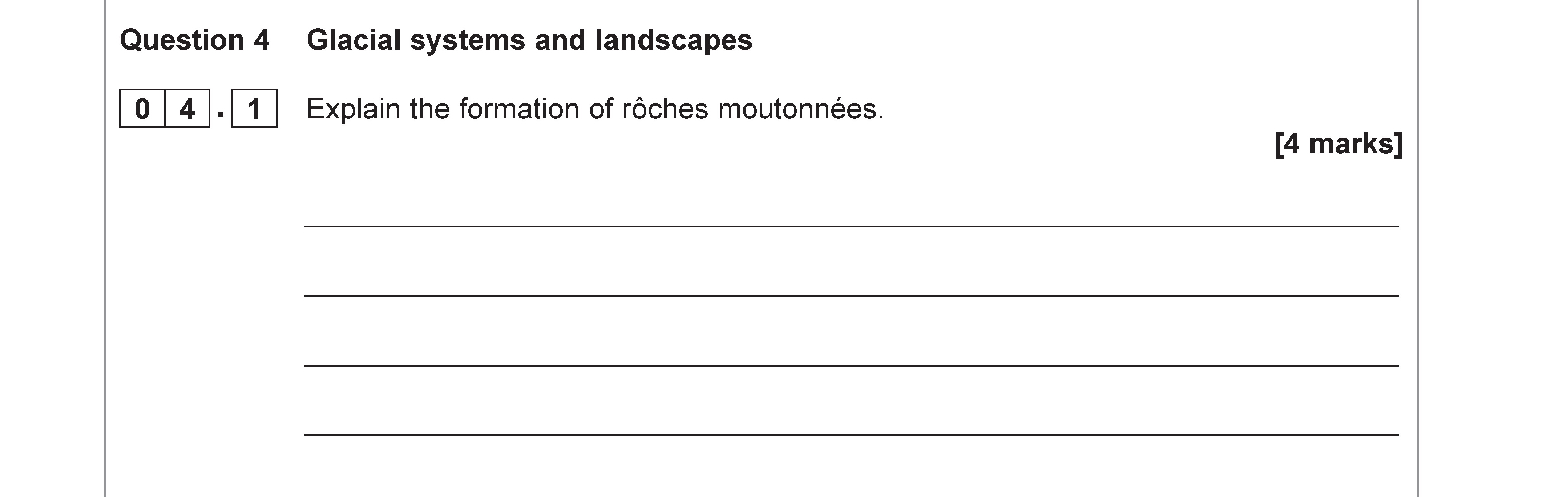 A-Level AQA Geography Glaciated Landscape Development: Explain the ...
