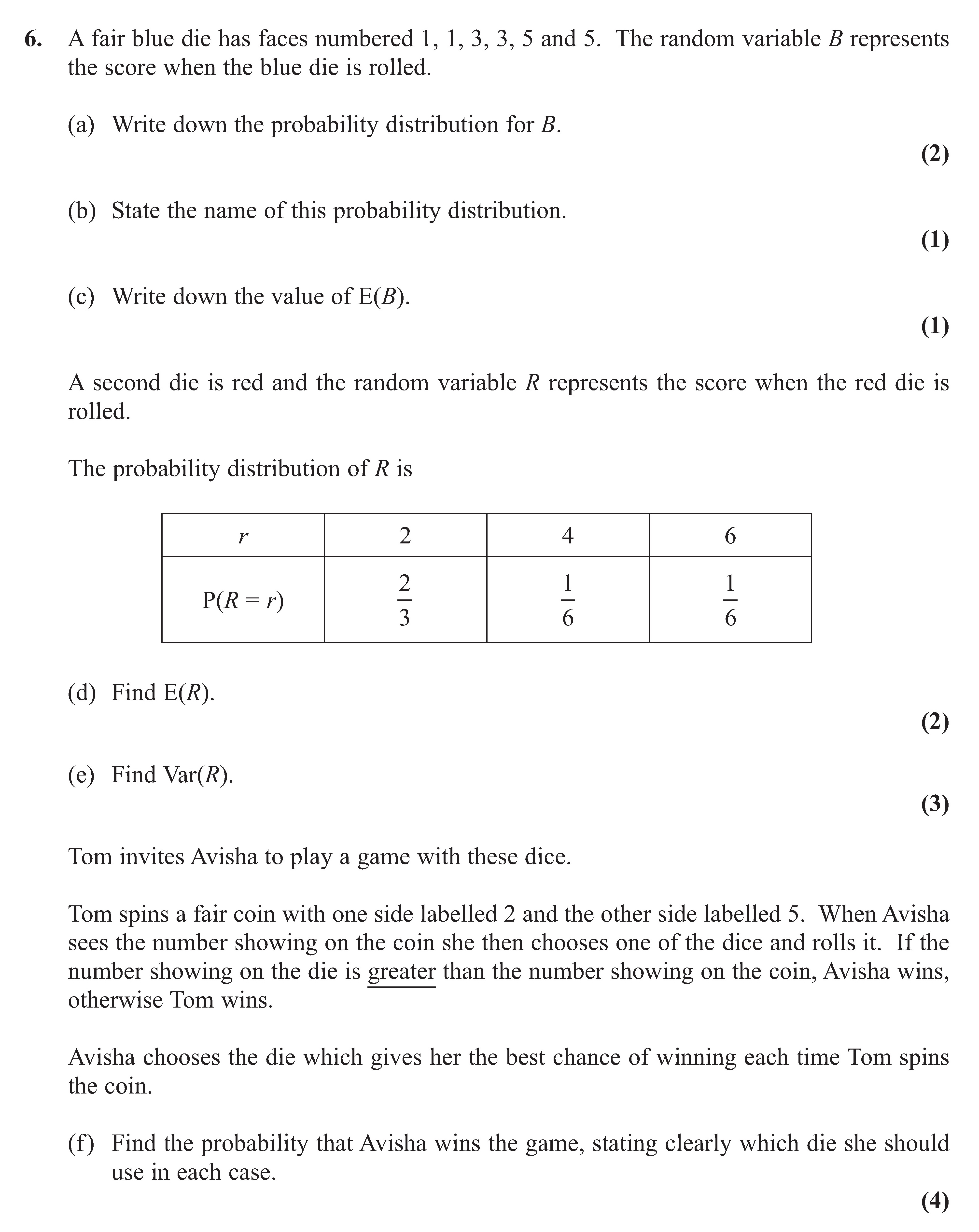A-Level Edexcel Maths: Statistics Probability Distributions: A fair blue die has faces number