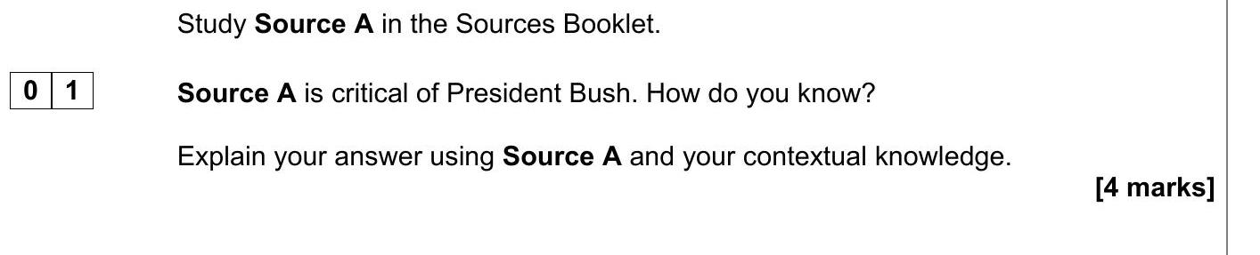 GCSE AQA History The war on Al-Qaeda: Study Source A in the Sources Bo