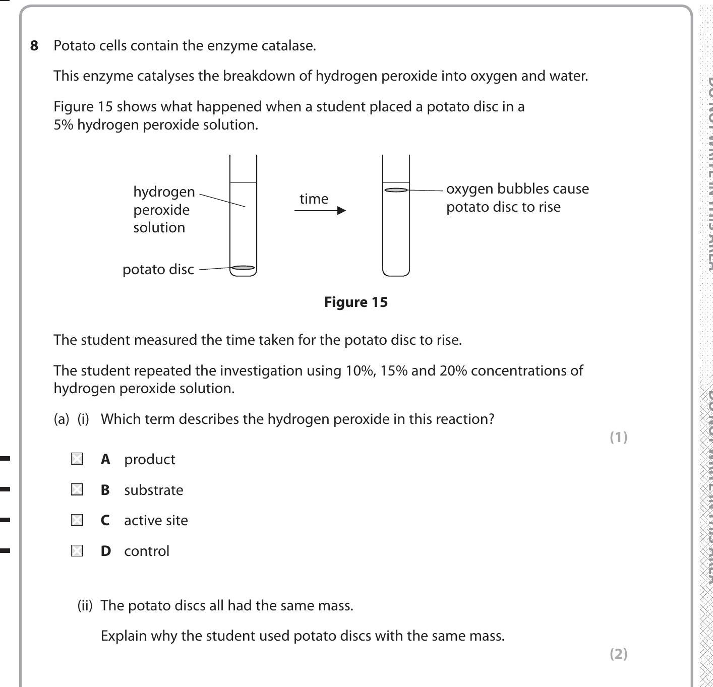 GCSE Edexcel Biology Enzymes: 8. Potato cells contain the enzy