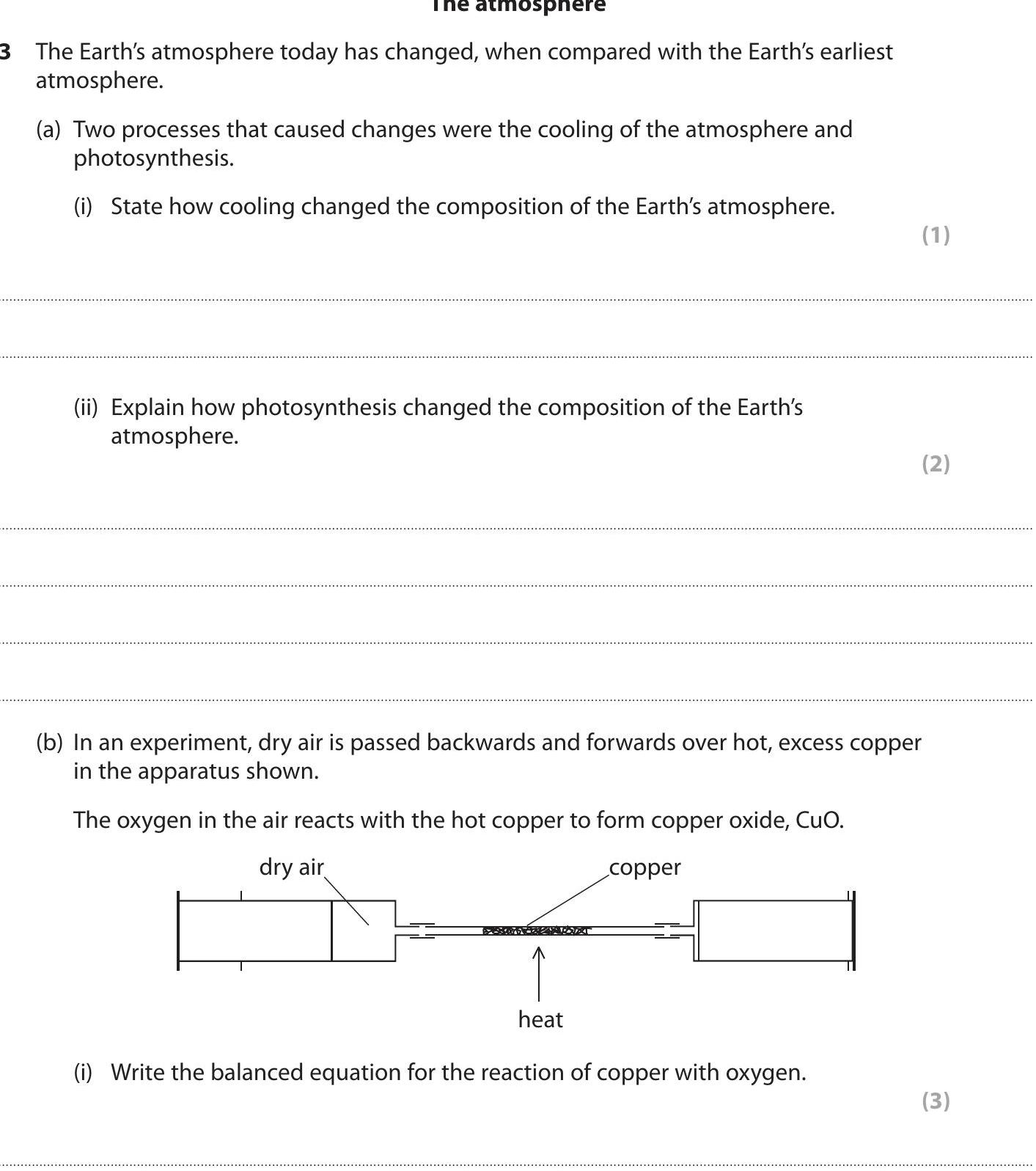 GCSE Edexcel Chemistry Identifying gases: The Earth’s atmosphere today has