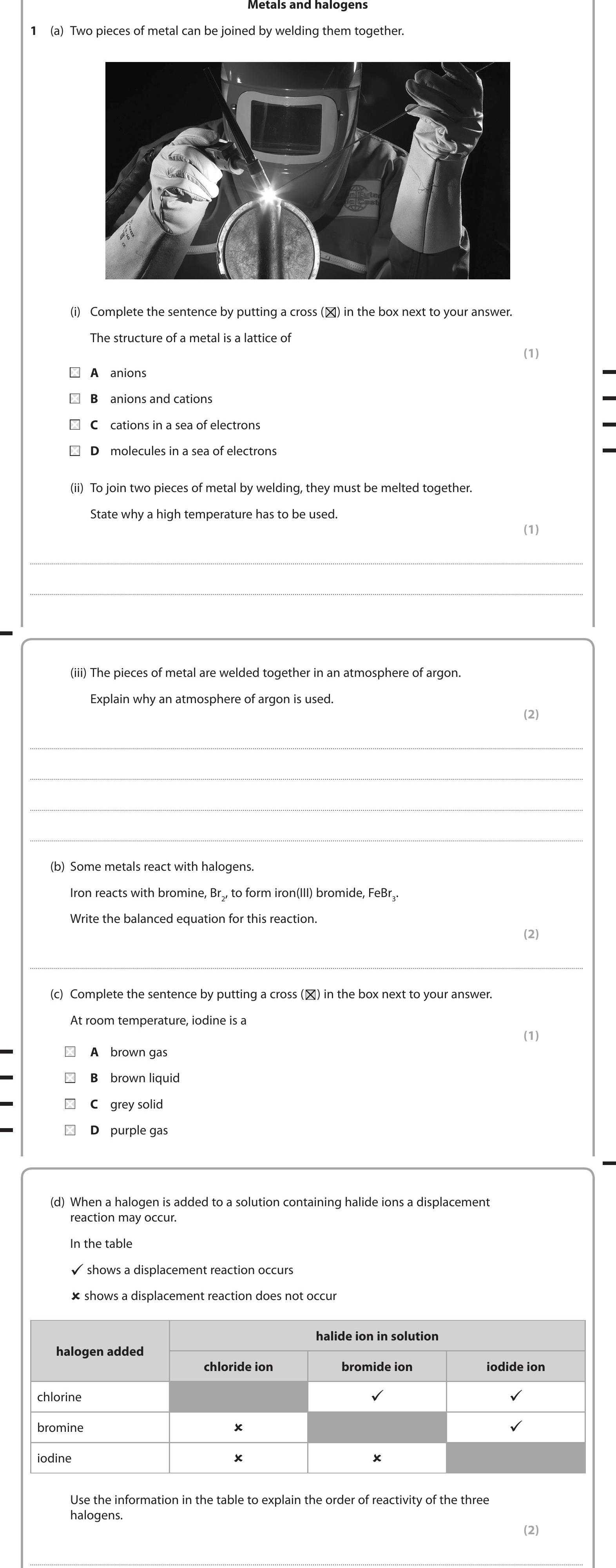GCSE Edexcel Chemistry Group 7 – Halogens: Two pieces of metal can be joine