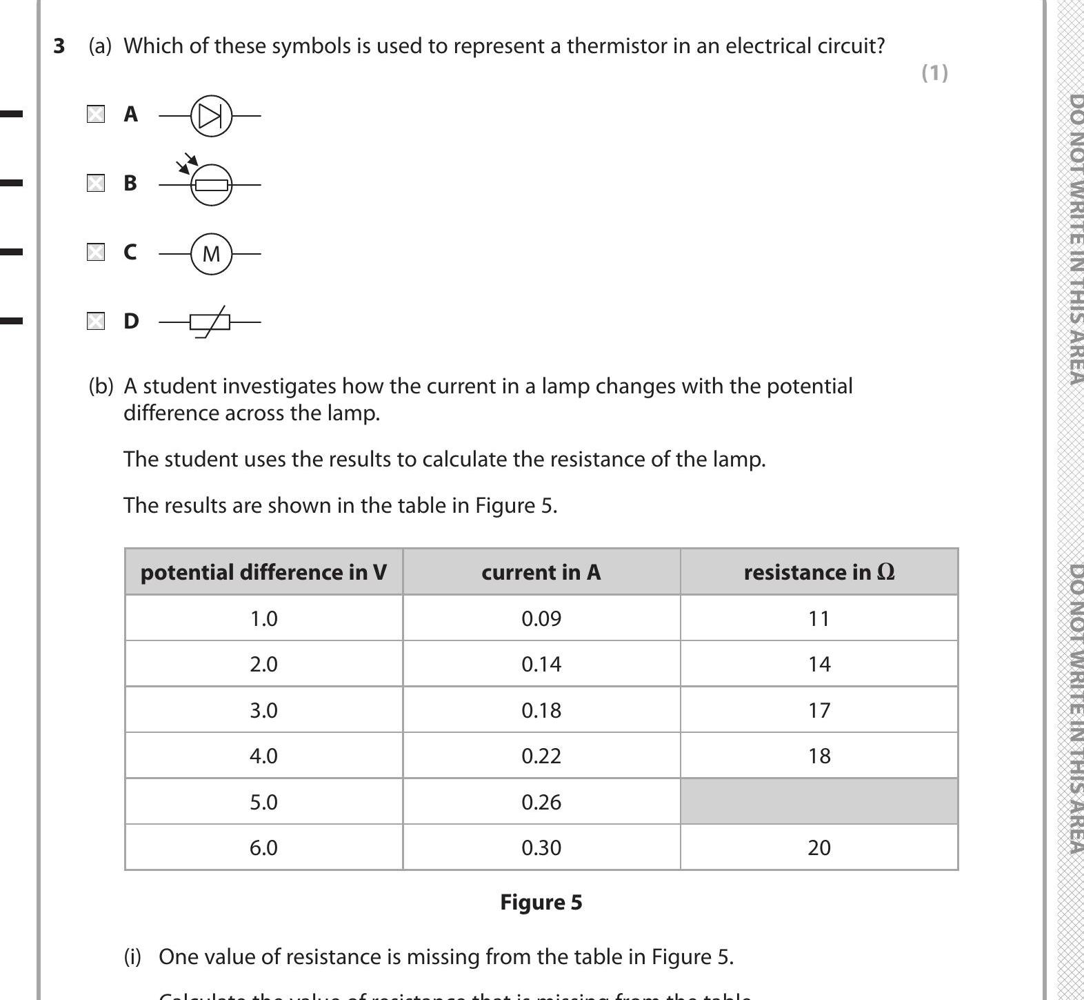 GCSE Edexcel Physics Circuit symbols: 3. (a) Which of these symbols is
