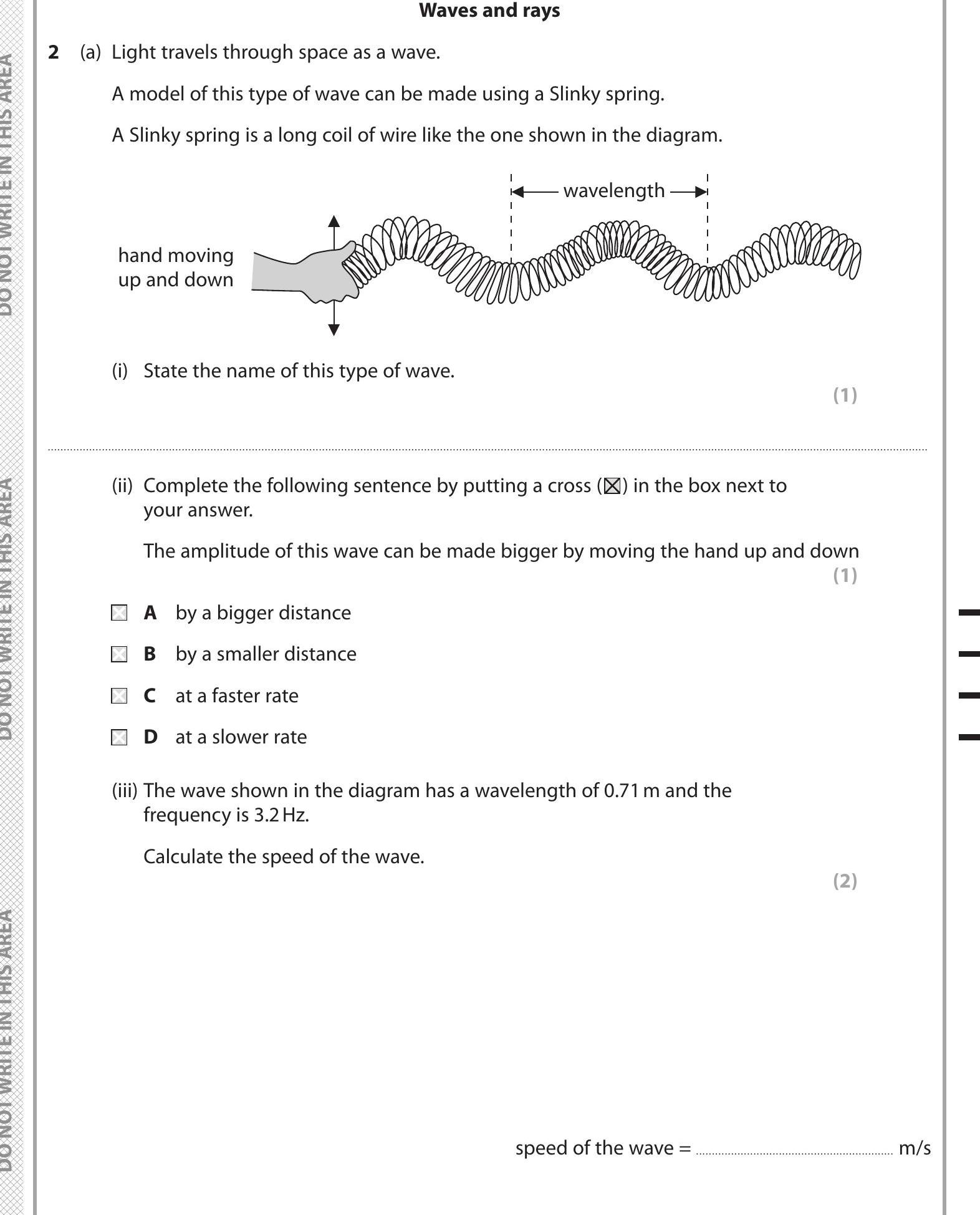GCSE Edexcel Physics Waves: 2. (a) Light travels through spa