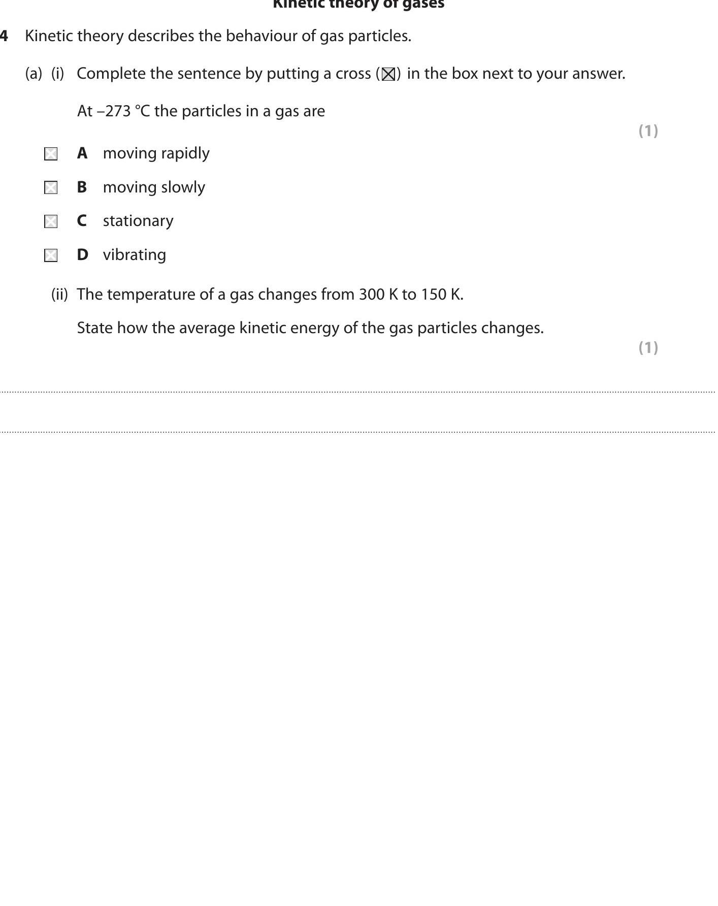 GCSE Edexcel Physics Kinetic Theory: Kinetic theory describes the beh